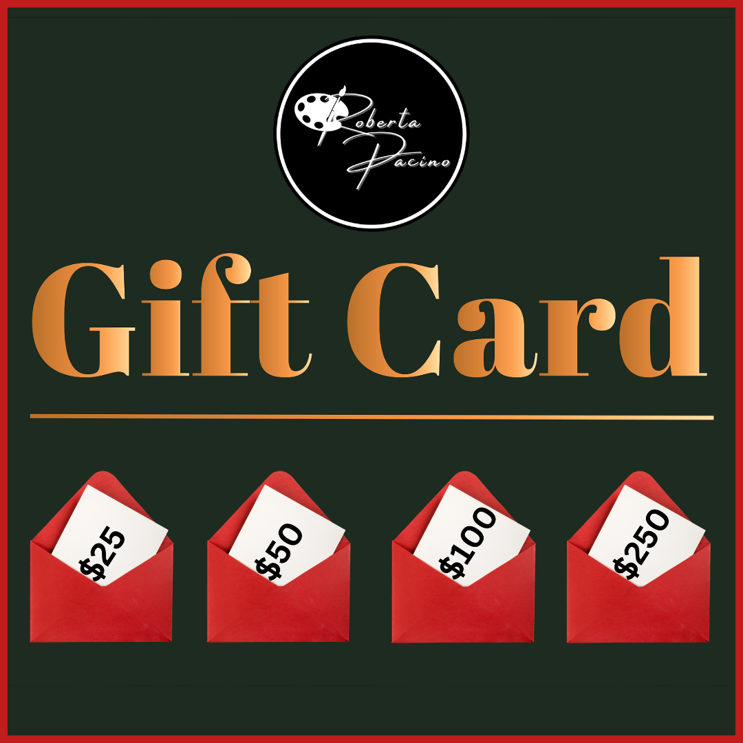 Roberta Pacino Gift Card – The Perfect Gift for Art Lovers